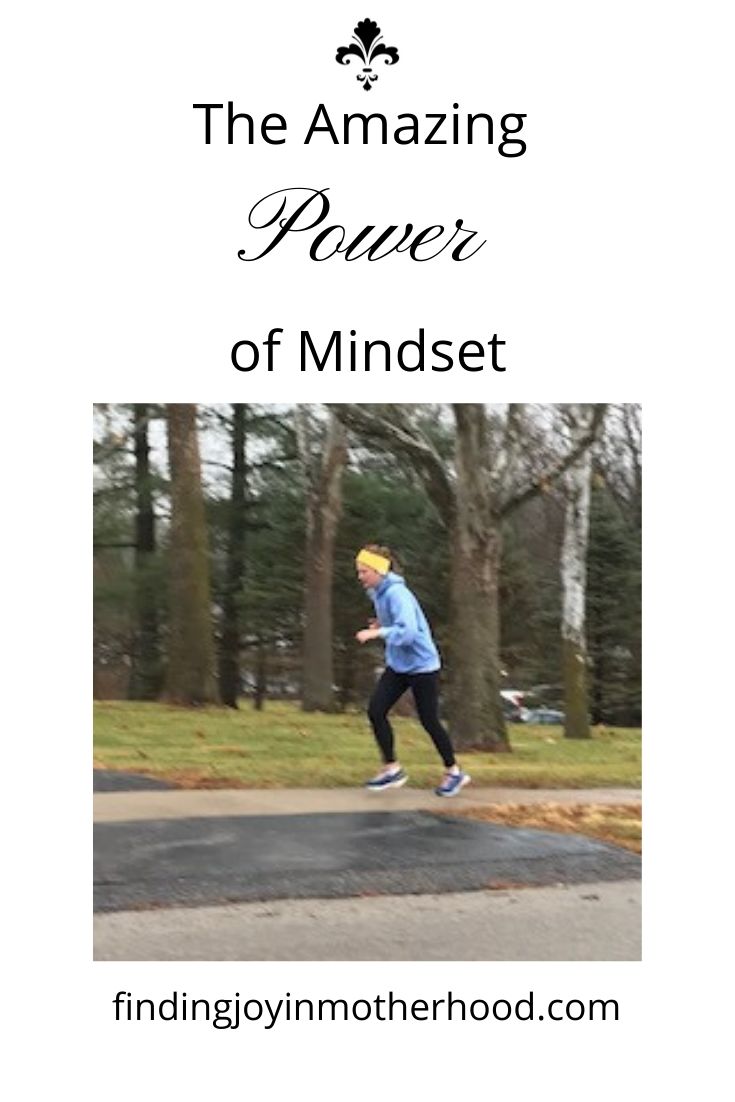 The Amazing Power of Mindset - Finding Joy in Motherhood